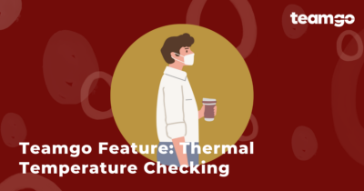 New Feature: Temperature Checking Device - Teamgo